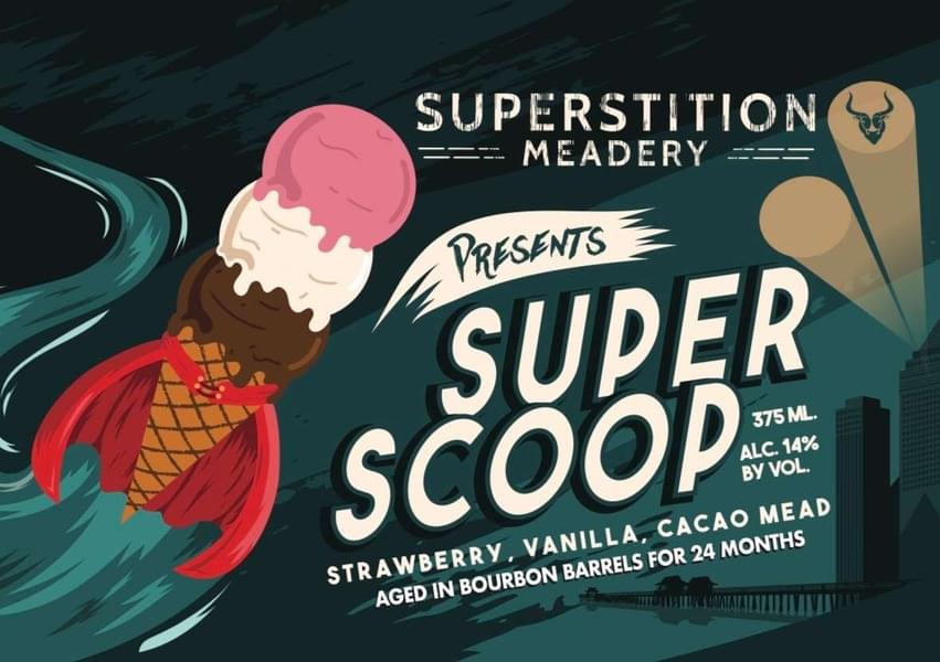 2025 Super Scoop | Superstition Meadery | Mead | Vinoshipper
